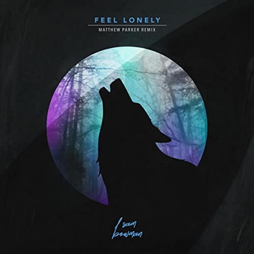 Feel Lonely (Matthew Parker Remix) de Sam Bowman en Amazon Music Unlimited