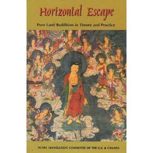 Horizontal escape: Pure Land Buddhism in theory and practice: Amazon.co ...