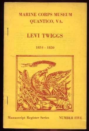Register of the Levi Twiggs Papers 1834-1850 in the United States ...