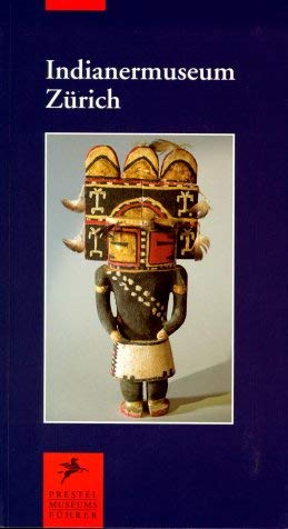 Amazon.com: Indianermuseum der Stadt Zürich.: 9783791316352: Daenzer ...