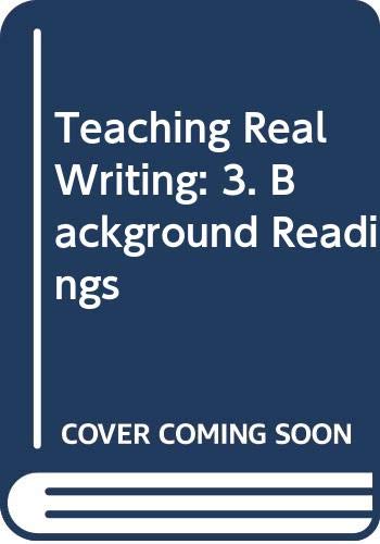 Teaching Real Writing: 3. Background Readings: Susan Naomi Bernstein ...