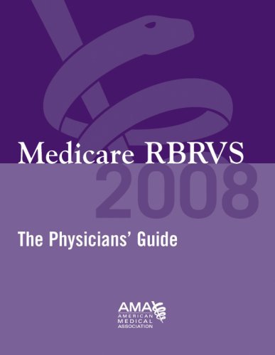 Medicare RBRVS 2008: The Physician's Guide: 9781579479718: Medicine ...
