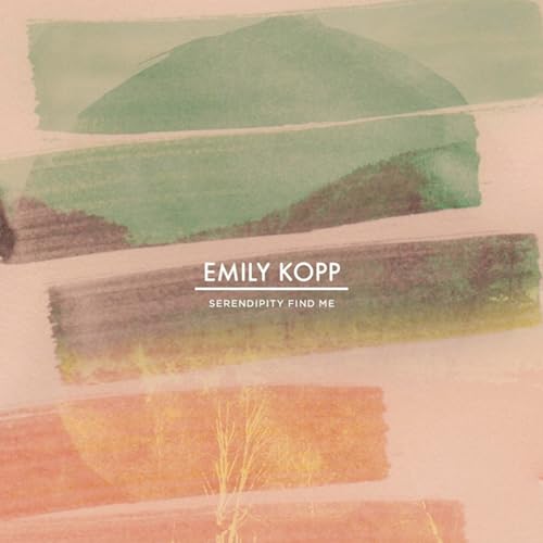 Play Serendipity Find Me by Emily Kopp on Amazon Music