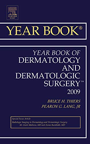 Year Book of Dermatology and Dermatologic Surgery (Year Books) : Thiers ...