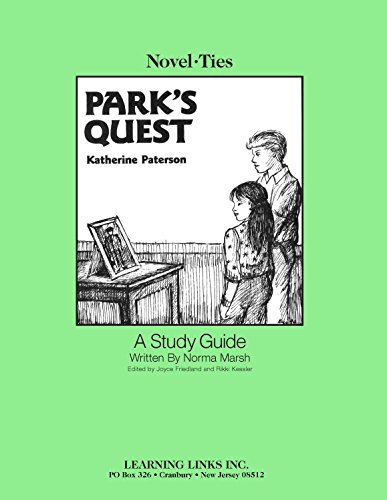 Park's Quest: Novel-Ties Study Guide: Katherine Paterson: 9780767509640 ...