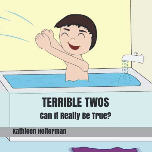 Amazon.com: Terrible Twos: Can It Really Be True?: 9781711821740 ...