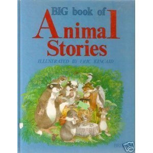 Big Book of Animal Stories: Kincaid, Lucy: 9780861123599: Amazon.com: Books