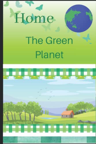 『Green Planet: Home Green Planet Notebook』(Angel BlueFeathers)の感想 - ブクログ