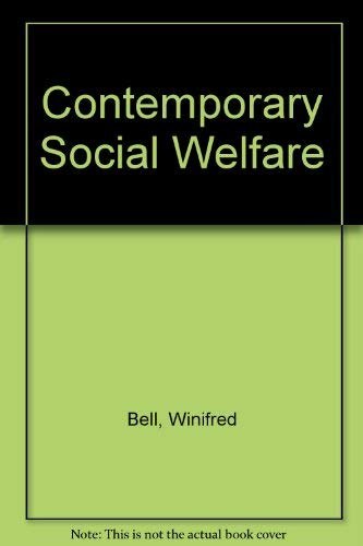 Contemporary Social Welfare: Bell, Winifred: 9780023079412: Amazon.com ...