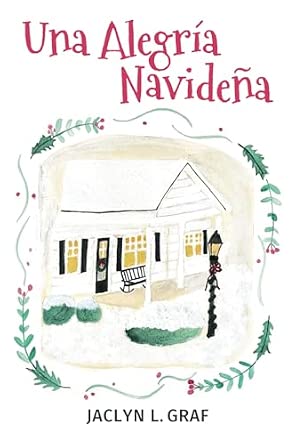 Amazon.com: Una Alegría Navideña (Spanish Edition): 9798895690499: Graf ...