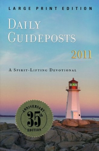 Daily Guideposts 2011: Large Print Edition: Andrew Attaway ...