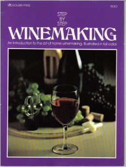 Step-By-Step Winemaking: Mary Carey, Frank Bozzo: Amazon.com: Books