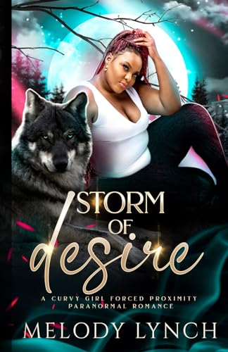 Snapklik.com : Storm Of Desire: Curvy Girl Forced Proximity Paranormal Romance