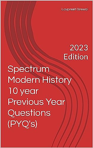 Spectrum Modern History 10 year Previous Year Questions (PYQ's) eBook ...