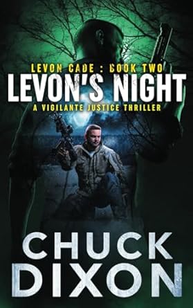 Amazon.com: Levon's Night: A Vigilante Justice Thriller (Levon Cade ...