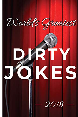 The Ginormous Book of Dirty Jokes: Over 1, 000 Sick, Filthy and X-Rated ...