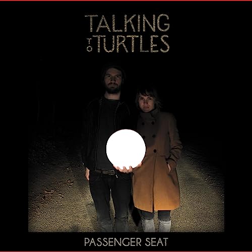 Amazon.co.jp: Passenger Seat : Talking To Turtles: デジタルミュージック