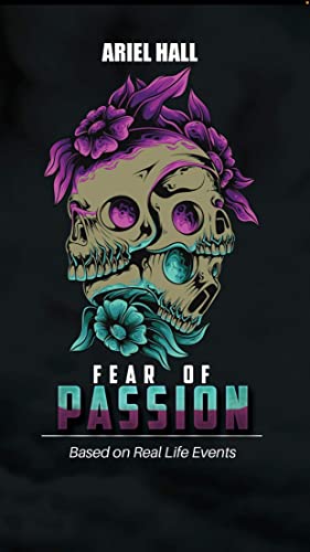 Amazon.com: Fear Of Passion eBook : Hall, Ariel: Kindle Store