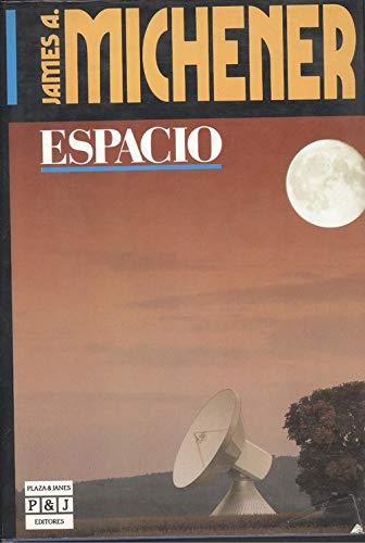 Amazon.com: Espacio/Space (Spanish Edition): 9788401321832: Michener ...