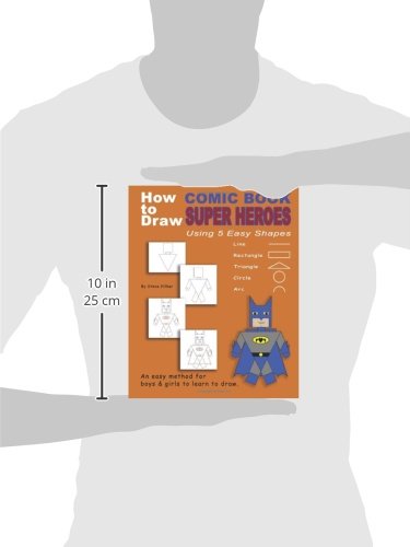How to Draw Comic Book Superheroes Using 5 Easy Shapes - Want It All