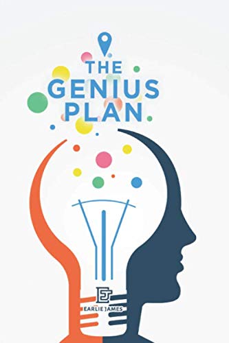 The Genius Plan by James, Earlie