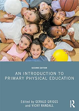 Amazon.com: An Introduction to Primary Physical Education eBook ...