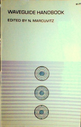 Waveguide Handbook by N. (Editor) Marcuvitz (1965-08-01): Nathan Marcuvitz: Amazon.com: Books