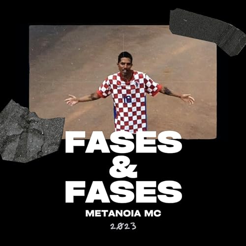 Fases e Fases by Metanoia MC on Amazon Music - Amazon.com