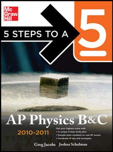 Amazon.com: 5 Steps to a 5 AP Physics B&C, 2010-2011 Edition ...