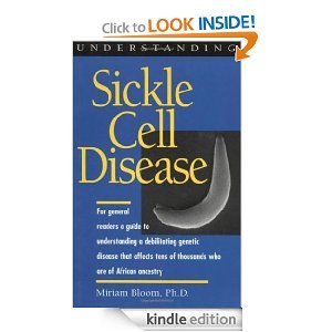 Understanding Sickle Cell Disease (Understanding Health and Sickness ...