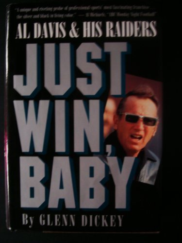 『Just Win, Baby: Al Davis and His Raiders』｜感想・レビュー - 読書メーター