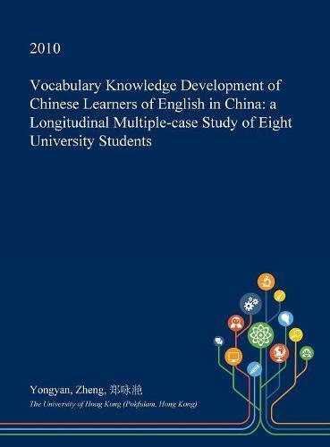 Vocabulary Knowledge Development of Chinese Learners of English in ...