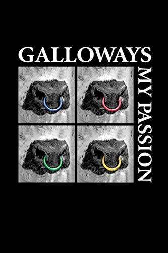 Galloways My Passion: Notebook, diary, documentation book, idea book ...