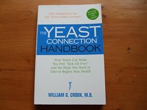 The Yeast Connection Cookbook: A Guide to Good Nutrition, Better Health ...