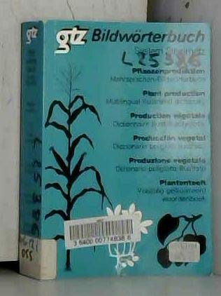 Plant Production: Multilingual Illustrated Dictionary in 6 Languages ...