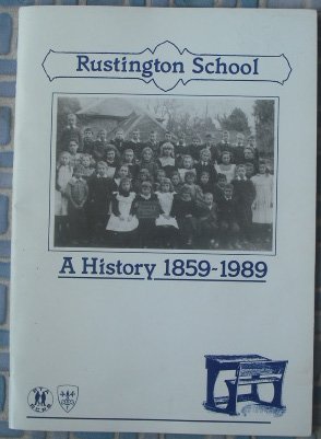 Rustington School, a History, 1859-1989: Harry Clark, Kay Wilson ...