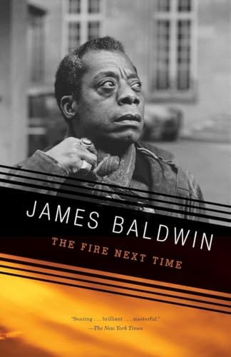 The Fire Next Time (Vintage International): Baldwin, James ...