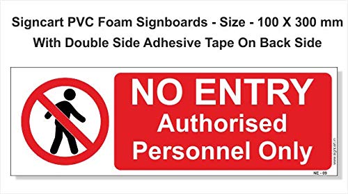 signcart - NO Entry Sign - 3M Vinyl on 3mm Foam Sheet (4 X 12 Inch ...