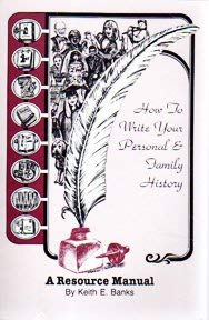How to Write Your Personal and Family History: A Resource Manual: Banks ...