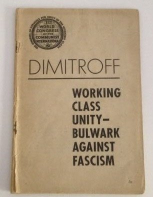 Working Class Unity - Bulwark Against Fascism 7th World Congress of ...