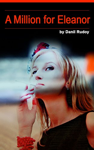 Amazon.com: A Million for Eleanor: A Dialogue-Driven Psychological ...