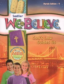 Sadlier We Believe God's Law Guides Us Grade 4 Parish Edition: Sadlier ...