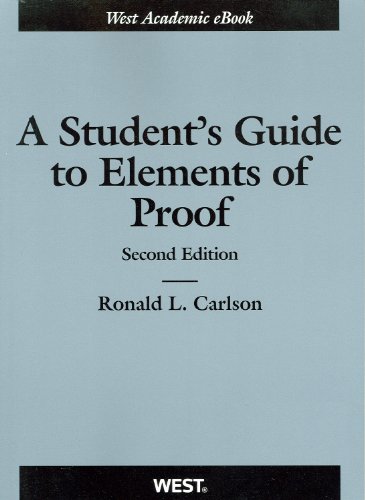 A Student's Guide to Elements of Proof, 2d: Ronald Carlson ...