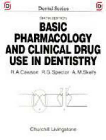 Basic Pharmacology and Clinical Drug Use in Dentistry (Dental ...