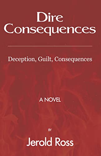 Amazon.com: Dire Consequences eBook : Ross, Jerold: Books