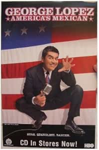 Amazon.com: George Lopez Poster America's Mexican Lopes: Prints ...