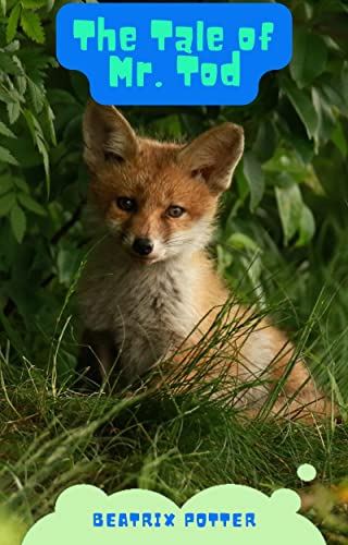 The Tale of Mr. Tod eBook : Beatrix Potter: Amazon.in: Kindle Store