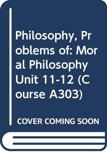 Moral philosophy; (Arts, a third level course: problems of philosophy ...