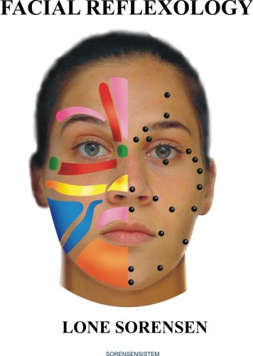 Facial Reflexology : Lone Sorensen, IRFI, Christian Johnsen: Amazon.in: Books