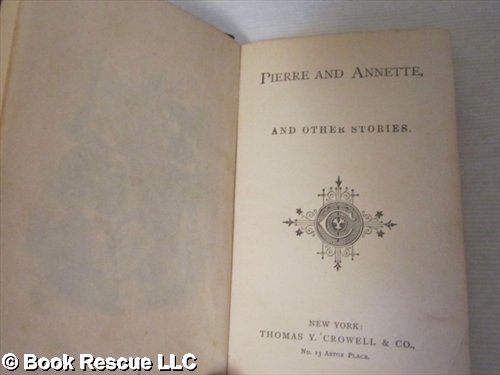 Pierre and Annette, and Other Stories: anonymous: Amazon.com: Books